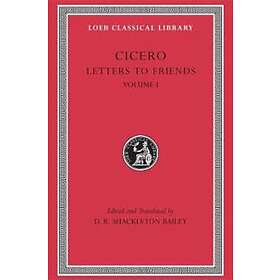Find the best price on Cicero: Letters to Friends: Volume I | Compare ...