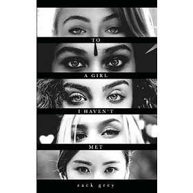 Find the best price on Zack Grey: To A Girl I Haven't Met | Compare ...