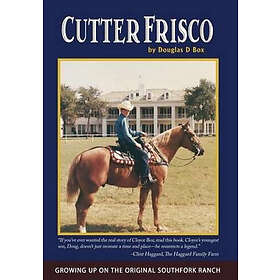 Find the best price on Douglas D Box: Cutter Frisco: Growing Up on the ...