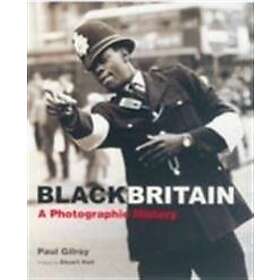 Find the best price on Paul Gilroy: Black Britain | Compare deals on ...