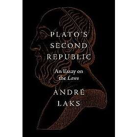 Find the best price on Andre Laks: Plato's Second Republic | Compare ...