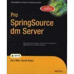 Find the best price on Gary Mak, Daniel Rubio: Pro SpringSource dm ...