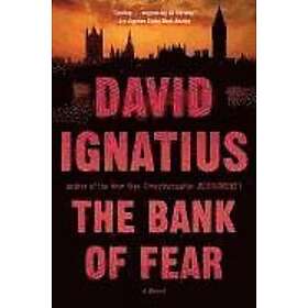 Find the best price on David Ignatius: The Bank of Fear | Compare deals ...