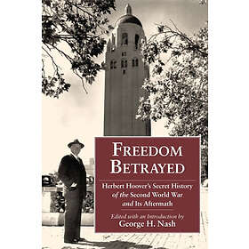 Find the best price on George H Nash: Freedom Betrayed | Compare deals ...