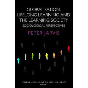 Find the best price on Peter Jarvis: Globalization, Lifelong Learning ...