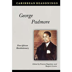 Find the best price on Fitzroy Baptiste: George Padmore | Compare deals ...