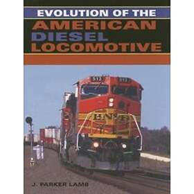 Find the best price on J Parker Lamb: Evolution of the American Diesel ...
