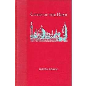 Find the best price on Joseph Roach: Cities of the Dead | Compare deals on PriceSpy NZ