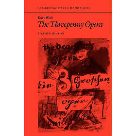 Find the best price on Stephen Hinton: Kurt Weill: The Threepenny Opera ...