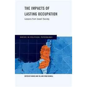 Find the best price on Daniel Bar-Tal: The Impacts of Lasting ...