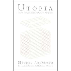 Find the best price on Miguel Abensour: Utopia from Thomas More to ...