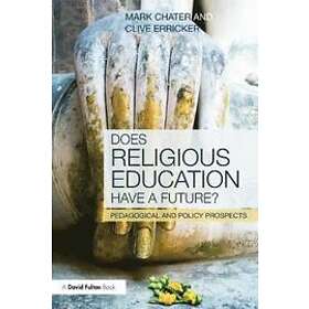 Find the best price on Mark Chater, Clive Erricker: Does Religious ...