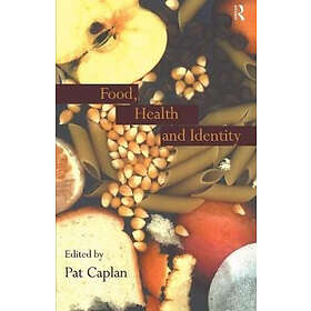 Find the best price on Pat Caplan: Food, Health and Identity | Compare ...
