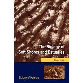 Find the best price on Colin Little: The Biology of Soft Shores and ...