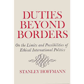 Find the best price on Stanley Hoffman: Duties Beyond Borders | Compare ...