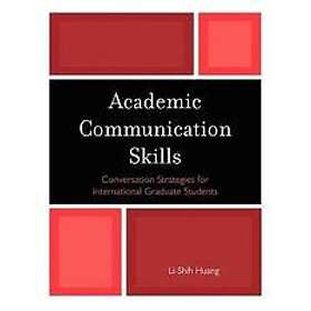 Find the best price on Li-Shih Huang: Academic Communication Skills | Compare deals on PriceSpy NZ