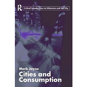 Find the best price on Mark Jayne: Cities and Consumption | Compare deals on PriceSpy NZ