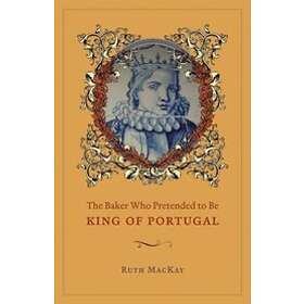 Find the best price on Ruth MacKay: The Baker Who Pretended to Be King ...