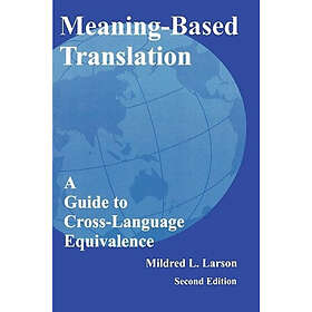 Find the best price on Mildred L Larson: Meaning-Based Translation ...