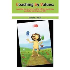 Find the best price on Professor Simon L Dolan: Coaching by Values (CBV ...