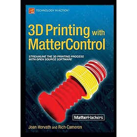 Find the best price on Joan Horvath, Rich Cameron: 3D Printing with MatterControl | Compare ...