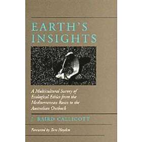 Find the best price on J Baird Callicott: Earth's Insights | Compare ...