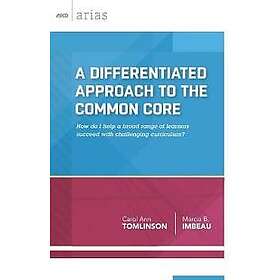 Find the best price on A Differentiated Approach to the Common Core ...