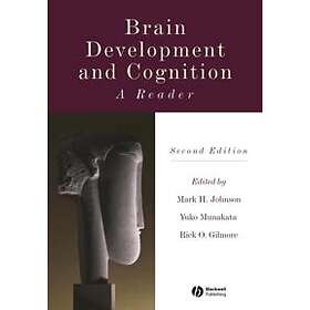 Find the best price on Brain Development and Cognition, Second Edition ...