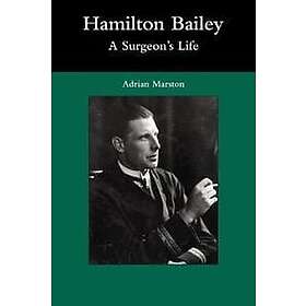 Find the best price on Hamilton Bailey: A Surgeon's Life | Compare deals on PriceSpy NZ