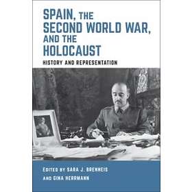 Sara J Brenneis, Gina Herrmann: Spain, the Second World War, and ...