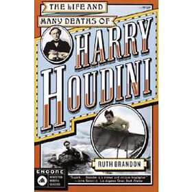 Find the best price on The Life and Many Deaths of Harry Houdini ...