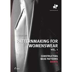 Find the best price on Patternmaking for Womenswear: Constructing Base ...