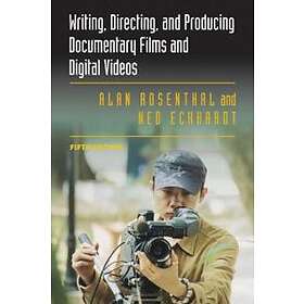 Find the best price on Writing, Directing, and Producing Documentary ...