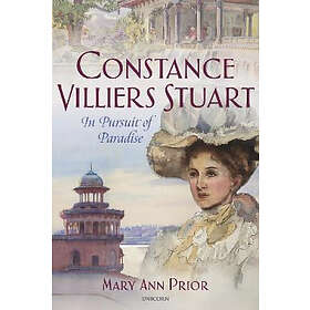 Find the best price on Constance Villiers Stuart in Pursuit of Paradise ...