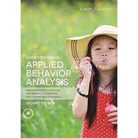 Find the best price on Understanding Applied Behavior Analysis, Second Edition | Compare deals ...