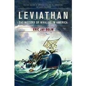 Find the best price on Eric Jay Dolin: Leviathan | Compare deals on PriceSpy NZ