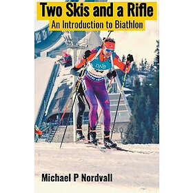 Find the best price on Two Skis and a Rifle: An Introduction to ...