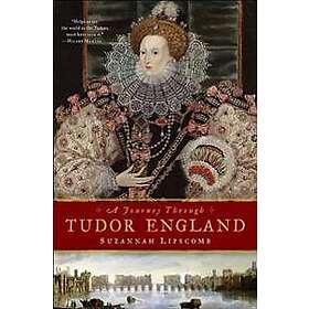Find the best price on A Journey Through Tudor England | Compare deals ...