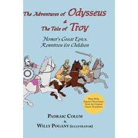Find the best price on Homer, Padraic Colum: The Adventures of Odysseus ...