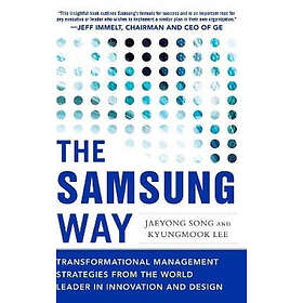 Find the best price on Jaeyong Song: The Samsung Way: Transformational Management Strategies ...