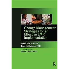 Find the best price on Claire McCarthy, Doug Eastman: Change Management ...