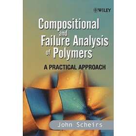 Find the best price on J Scheirs: Compositional & Failure Analysis of ...