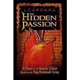 Find the best price on L Caruana: The Hidden Passion: A Novel of the ...