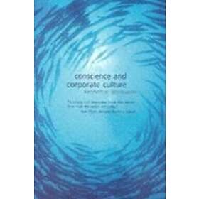 Find the best price on Conscience and Corporate Culture Engelska ...