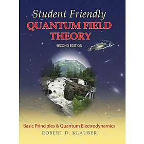 Find the best price on Student Friendly Quantum Field Theory Engelska Hardback | Compare deals ...