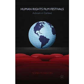 Find the best price on Human Rights Film Festivals Engelska Hardback ...