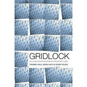 Find the best price on Gridlock Why Global Cooperation Has Failed When ...