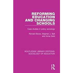 Find the best price on Reforming Education and Changing Schools ...