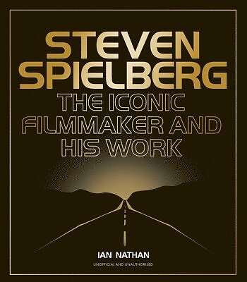 Find the best price on Ian Nathan: Steven Spielberg | Compare deals on ...