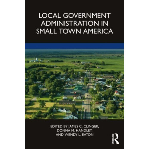 Find the best price on Local Government Administration in Small Town ...